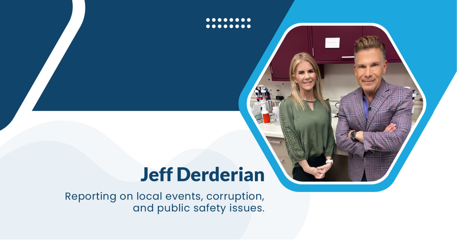 Jeff Derderian Award-Winning Investigative Journalist and Reporter