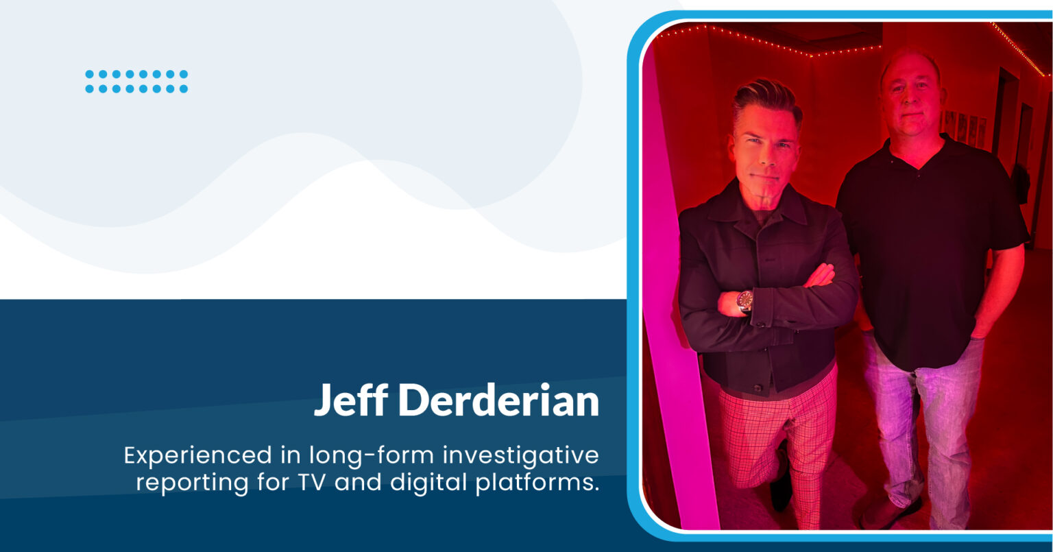 Jeff Derderian Award-Winning Investigative Journalist and Reporter