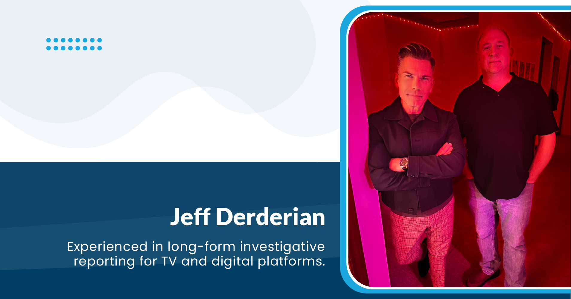 Jeff Derderian Award-Winning Investigative Journalist and Reporter